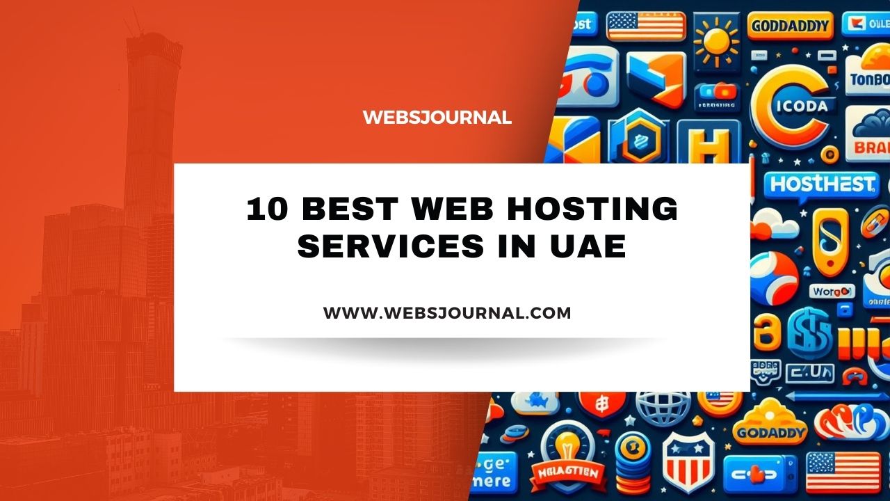10 Best Web Hosting Services In UAE - Web's Journal