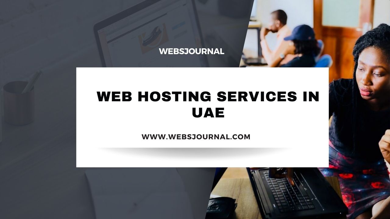 Top 10 Best Web hosting services in Dubai( UAE) - Web's Journal